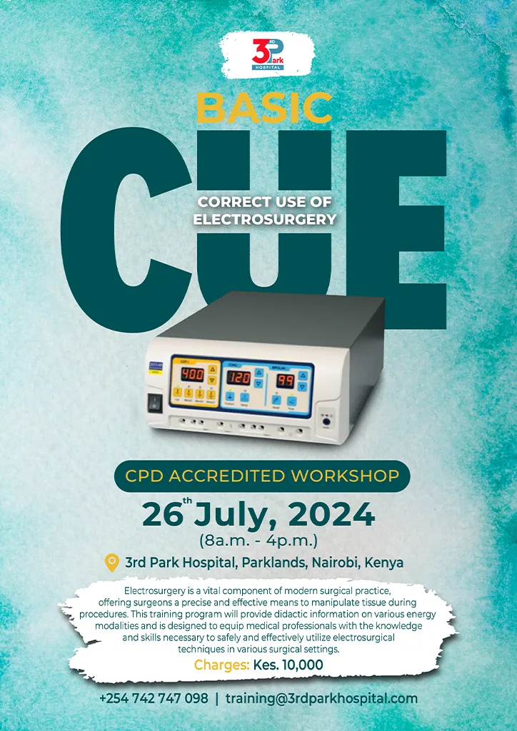 Basic CUE - Correct Use of Electrosurgery Workshop • 3rd Park Hospital